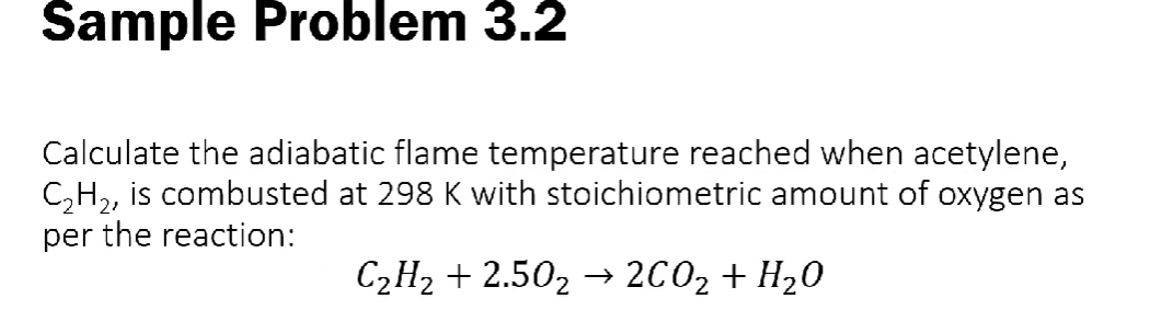 Solved Sample Problem 3.2Calculate the adiabatic flame | Chegg.com