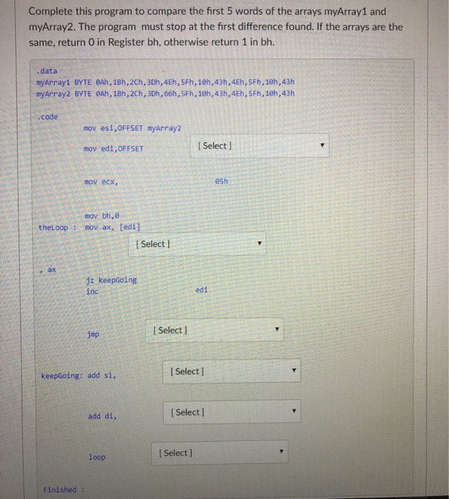 Complete this program to compare all double words of | Chegg.com