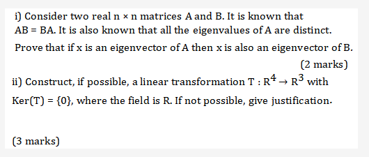 Solved i) Consider two real n x n matrices A and B. It is | Chegg.com