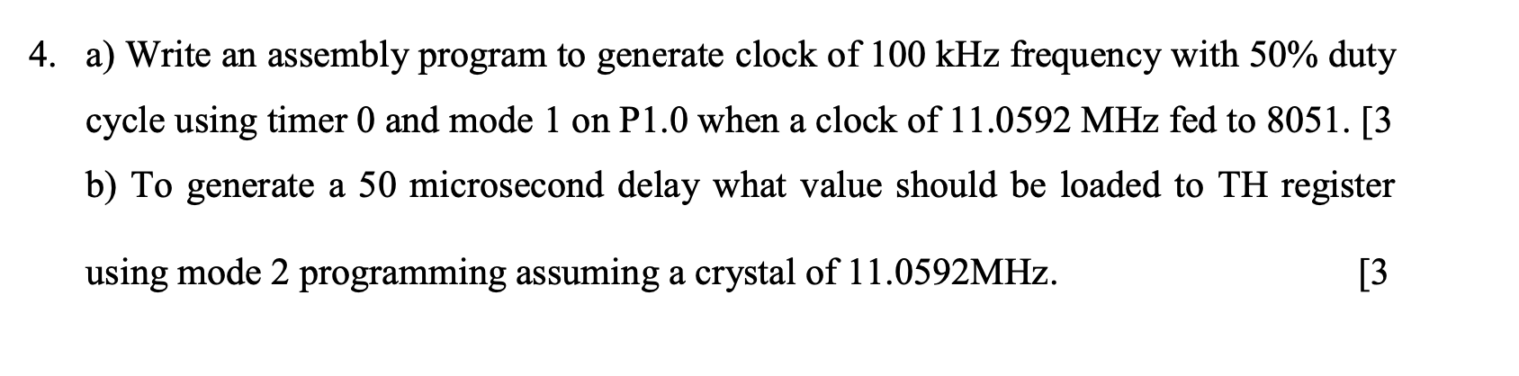 Solved 4. a) Write an assembly program to generate clock of | Chegg.com