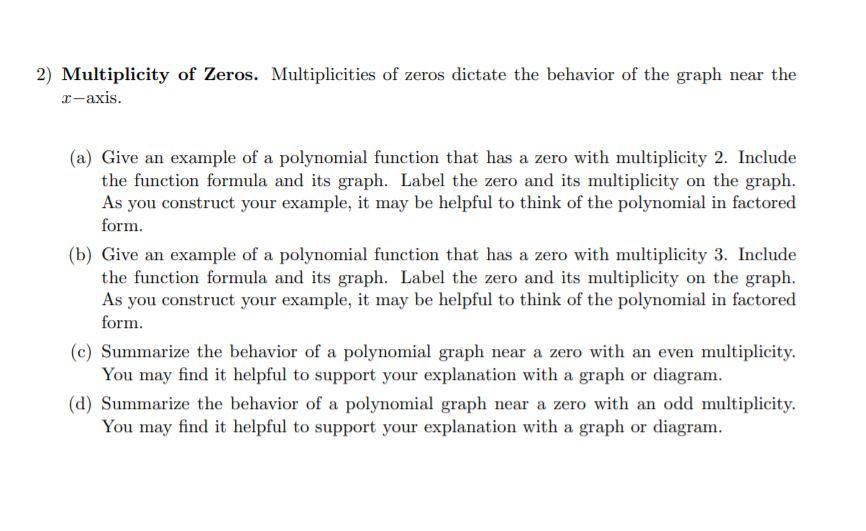 Solved 2) Multiplicity of Zeros. Multiplicities of zeros | Chegg.com