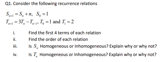 Solved Q1. Consider the following recurrence relations - | Chegg.com