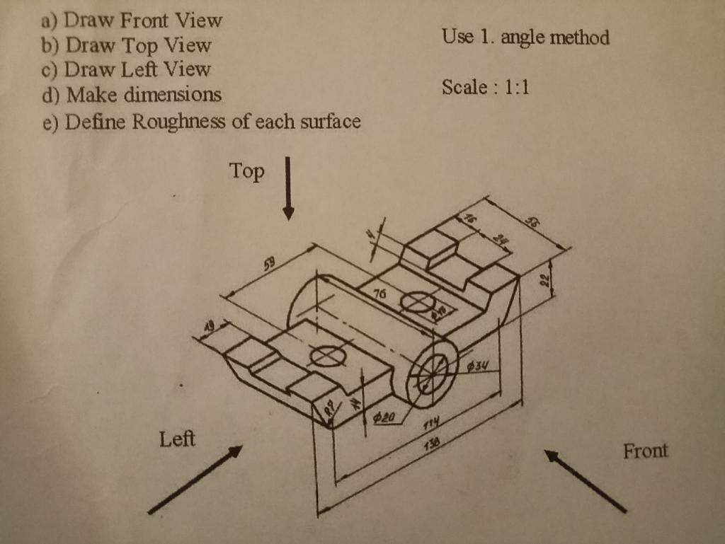 Solved Use 1. angle method a) Draw Front View b) Draw Top | Chegg.com