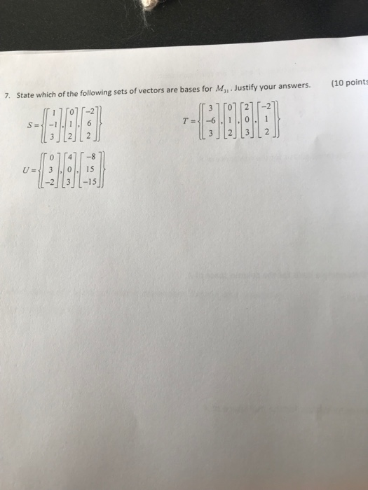 Solved 7. State which of the following sets of vectors are | Chegg.com