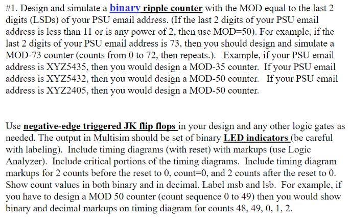 Solved \#1. Design and simulate a binary ripple counter with | Chegg.com