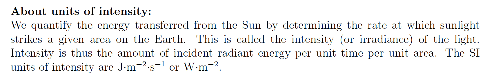 About units of intensity: We quantify the energy | Chegg.com