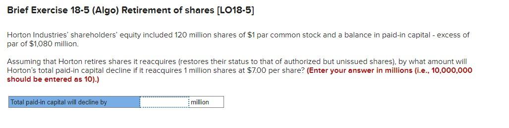 Solved Brief Exercise 18-5 (Algo) Retirement of shares | Chegg.com