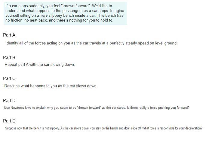 Solved If a car stops suddenly, you feel "thrown forward". | Chegg.com