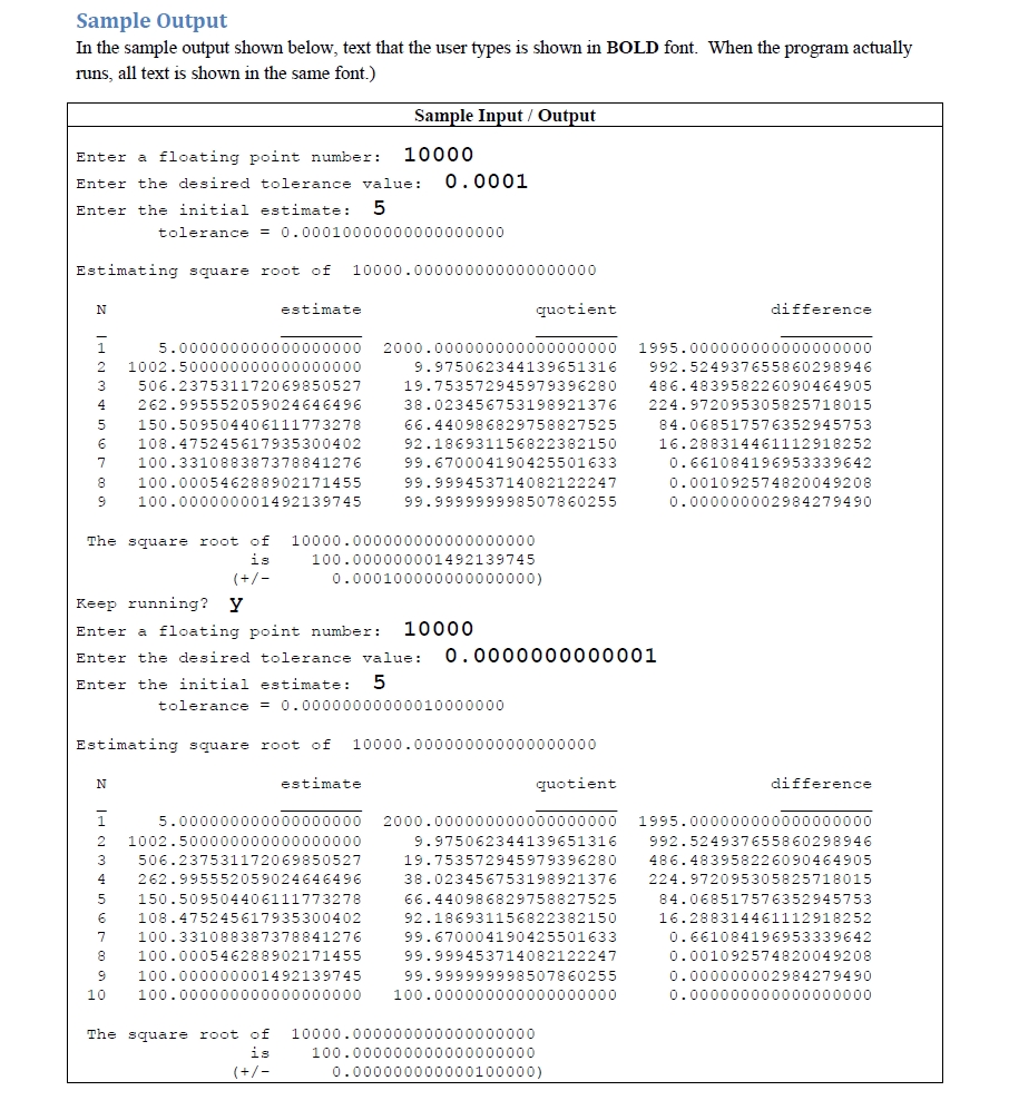 Solved Design the Square Root ProgramThe program must have | Chegg.com