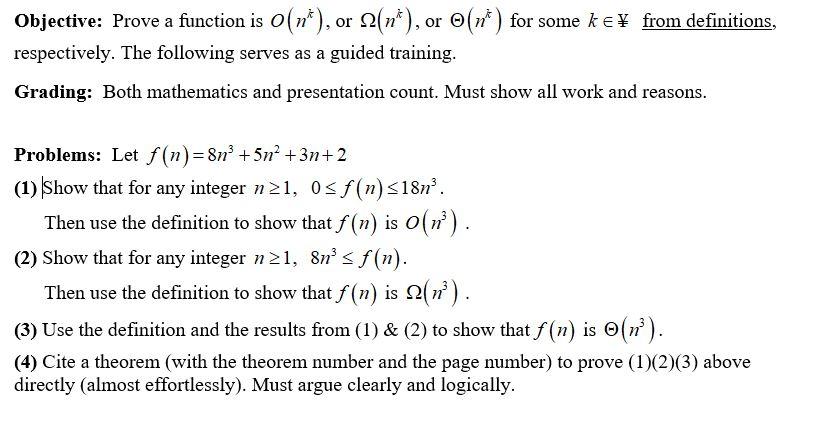 Solved Objective: Prove a function is 0 (»*), or 2 (n*), or | Chegg.com