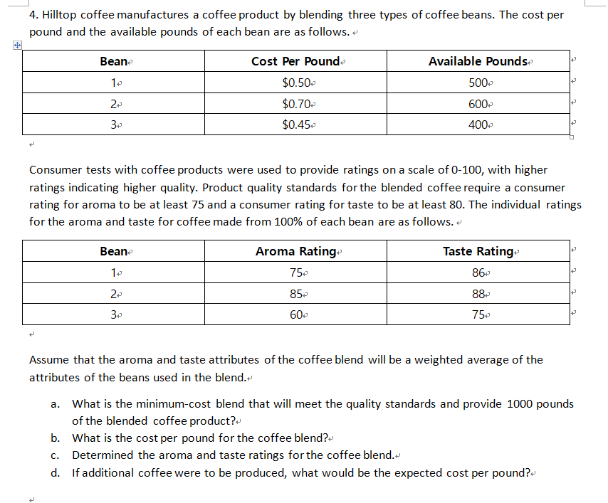 Solved 4. Hilltop coffee manufactures a coffee product by | Chegg.com