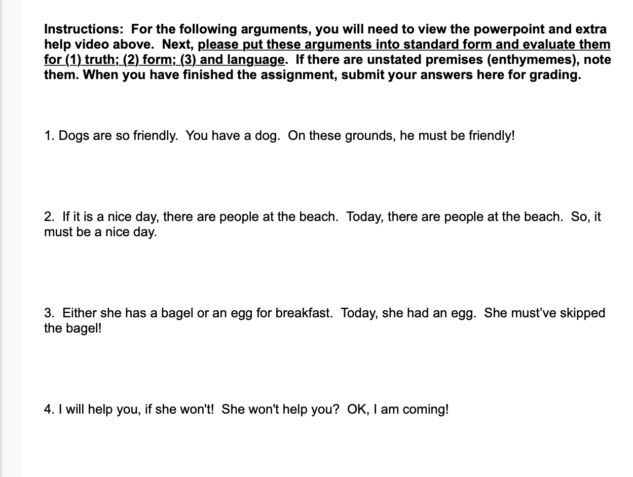 Instructions: For the following arguments, you will | Chegg.com