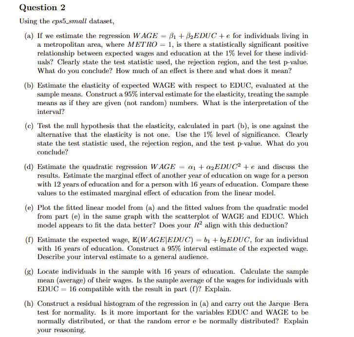 Solved Question 2Using the cps5_small dataset,(a) ﻿If we | Chegg.com