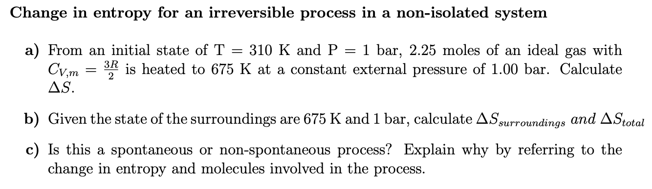 Solved Change in entropy for an irreversible process in a | Chegg.com