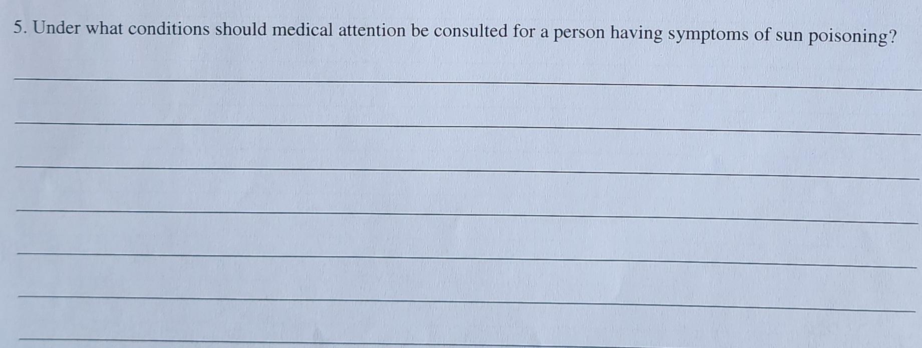 Solved Under what conditions should medical attention be | Chegg.com