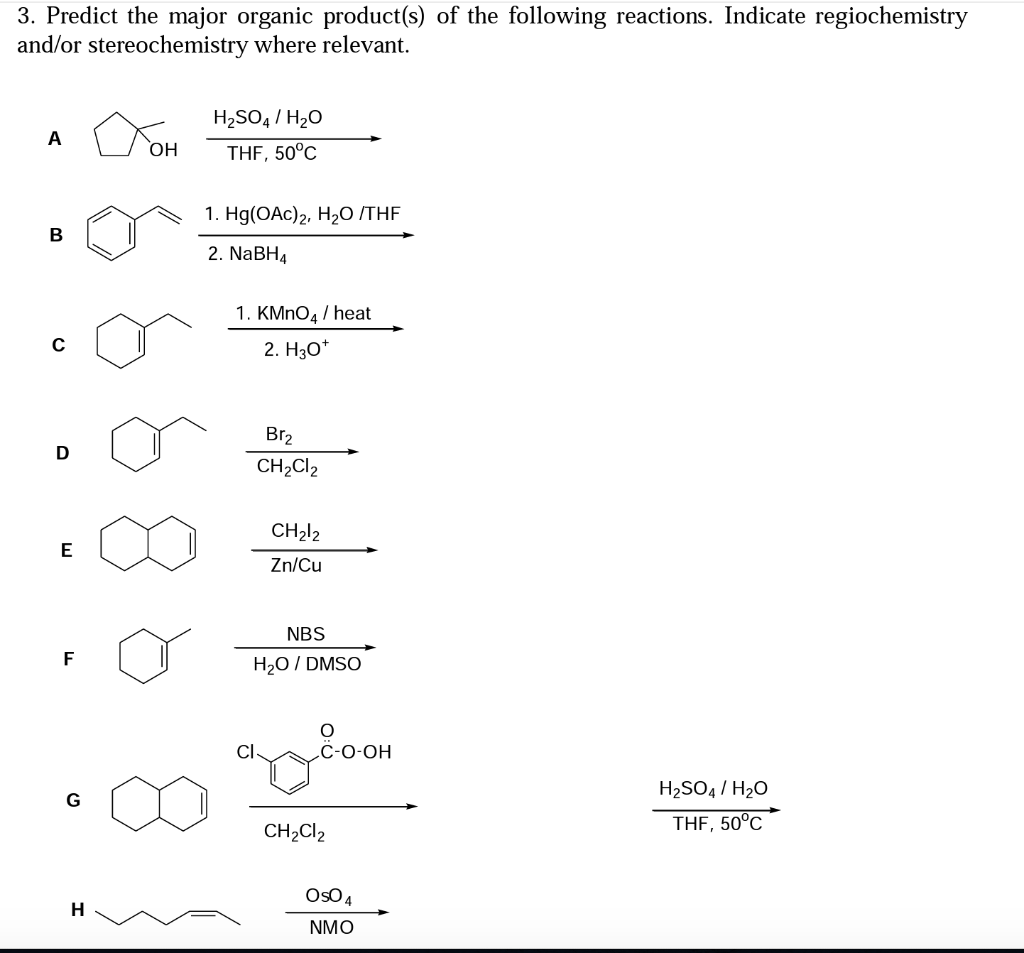 Solved 3. Predict the major organic product(s) of the | Chegg.com