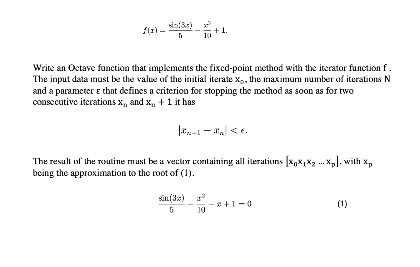Solved f(x) sin(3x) 5 x2 +1. 10 Write an Octave function | Chegg.com