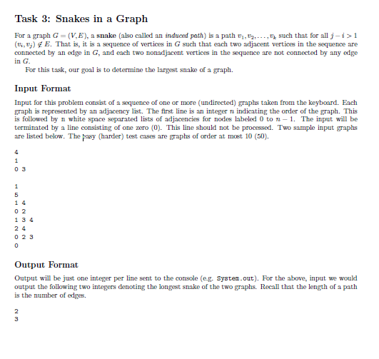 Task 3: Snakes in a Graph For a graph G- (V,E), a | Chegg.com