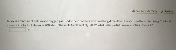 Solved see Periodic Table & See Hint Heliox is a mixture of | Chegg.com