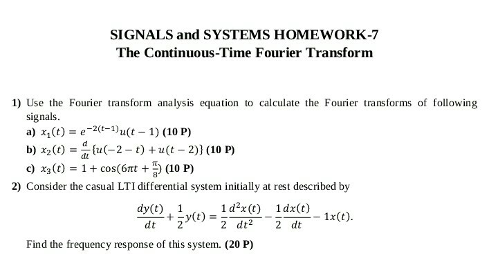 Solved SIGNALS and SYSTEMS HOMEWORK-7 The Continuous-Time | Chegg.com
