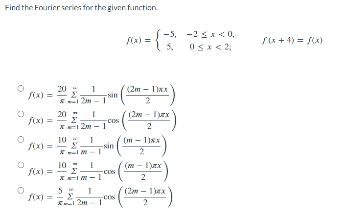 Solved Find the Fourier series for the given function. | Chegg.com