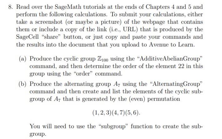 Solved 8. Read over the Sage Math tutorials at the ends of | Chegg.com