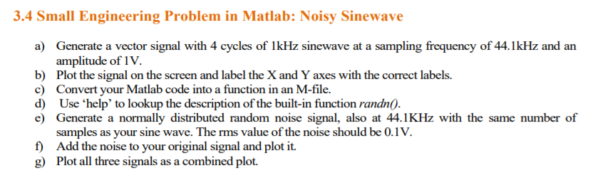 Solved .4 Small Engineering Problem in Matlab: Noisy | Chegg.com