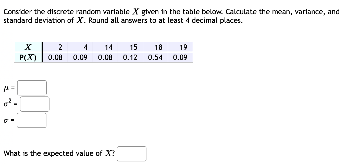 Solved Consider the discrete random variable x ﻿given in the | Chegg.com
