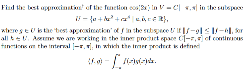 Solved Solution must by best approximation method, and NOT | Chegg.com