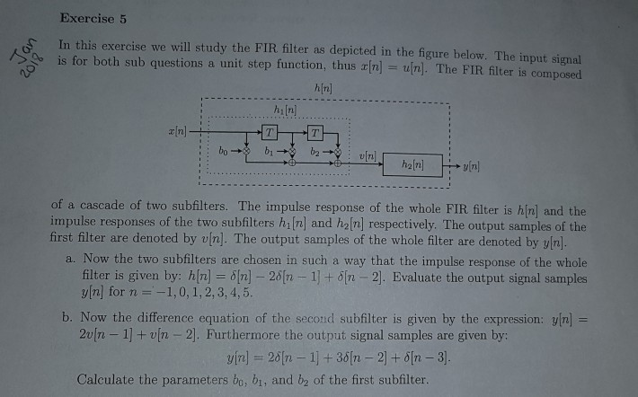 Solved Exercise 5 In this exercise we will study the FIR | Chegg.com