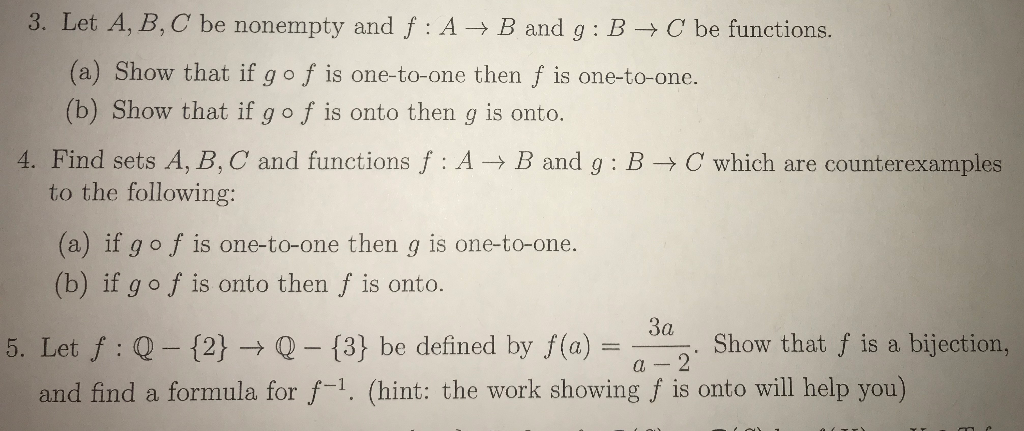 Solved 3. Let A, B, C be nonempty and f : A + B and g: B+C | Chegg.com