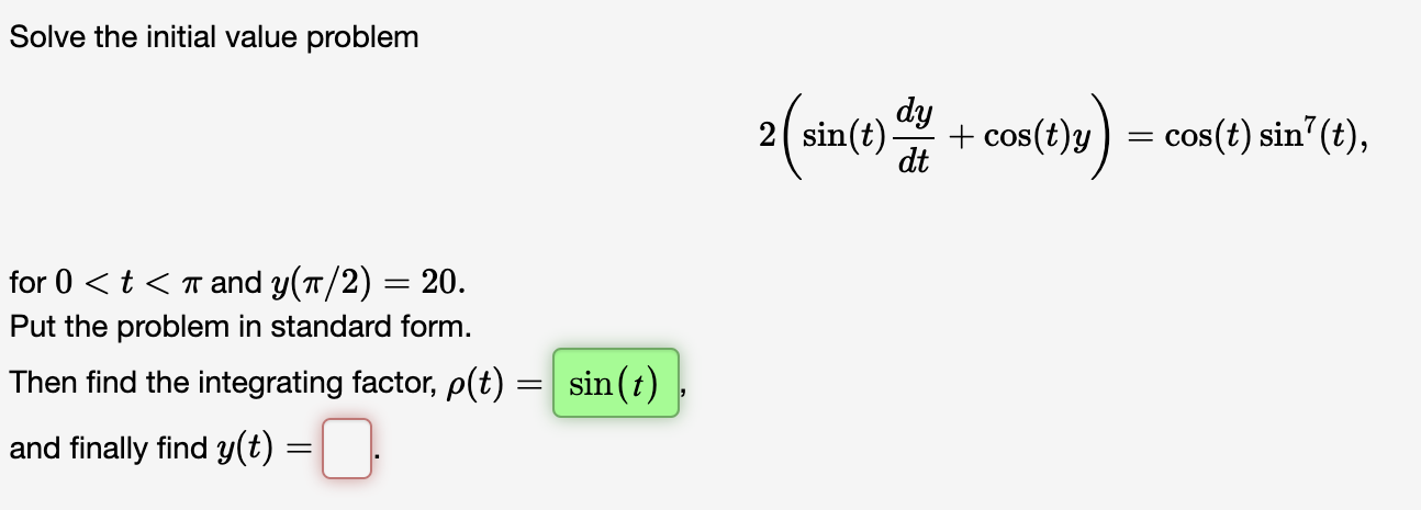 Solved Solve the initial value problem dy 2 ( sin(t) + | Chegg.com