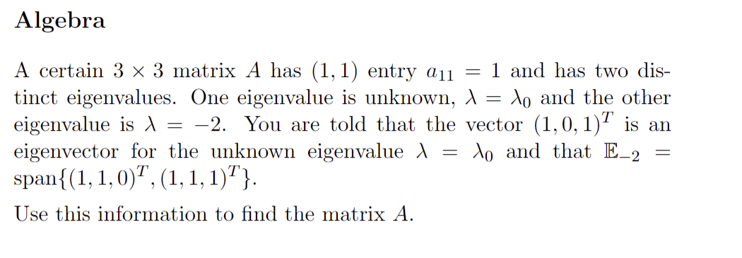 Solved A Certain 3×3 Matrix A Has 11 Entry A111 And Has 