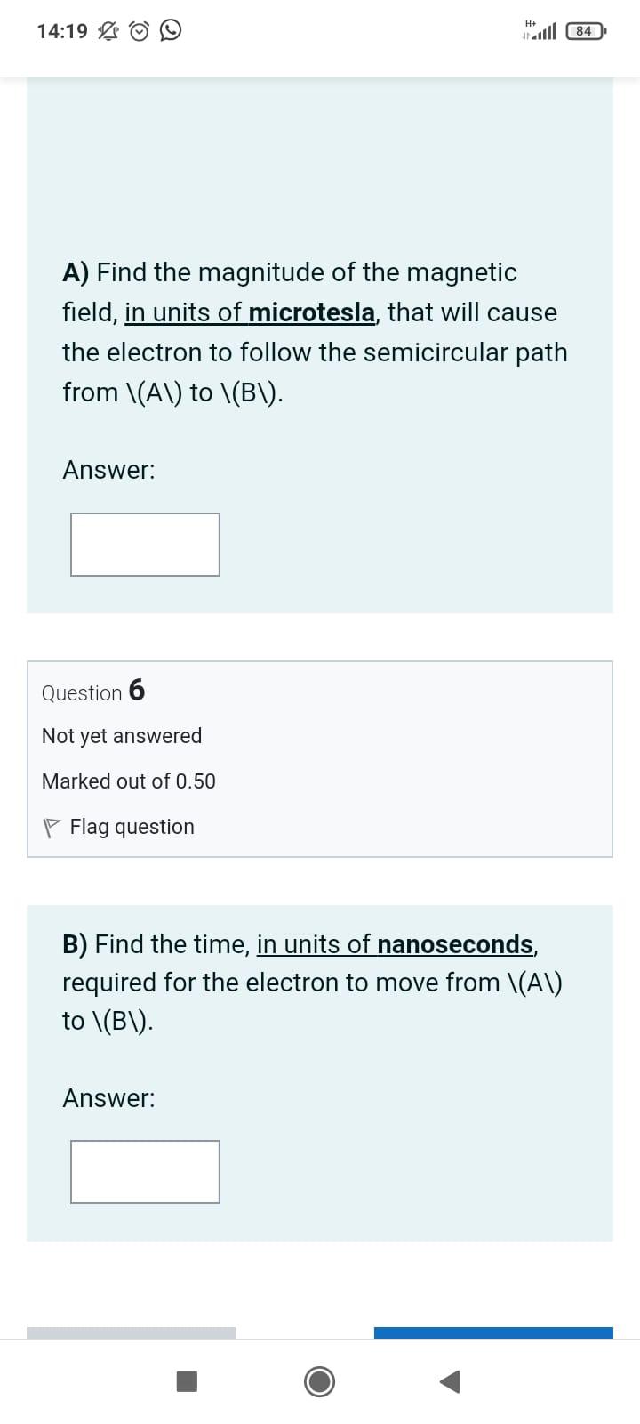 Solved 14:19 & 84) ال A) Find the magnitude of the magnetic | Chegg.com