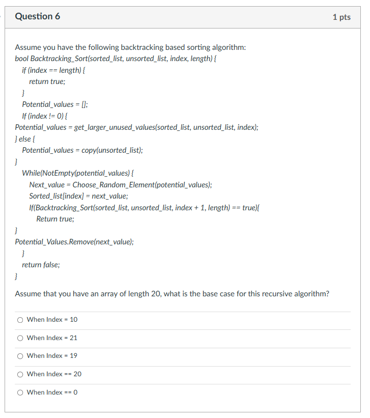 Solved What Manner Is A State Space Tree For A Backtracking