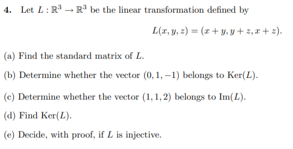 Solved 4. Let L: R3 R3 be the linear transformation defined | Chegg.com