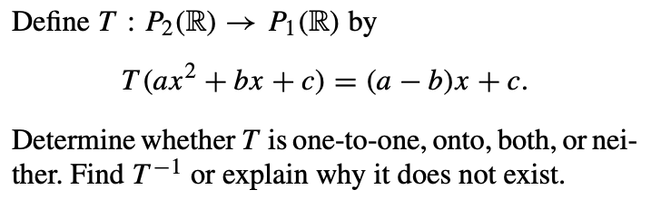 Solved Define T:P2(R)→P1(R) by T(ax2+bx+c)=(a−b)x+c. | Chegg.com