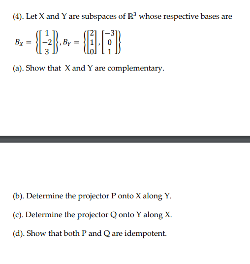Solved (4). Let X and Y are subspaces of R3 whose respective | Chegg.com