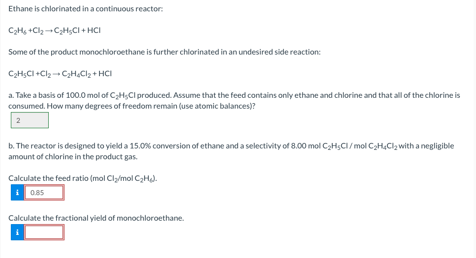 Solved Ethane is chlorinated in a continuous reactor: C2H6 | Chegg.com