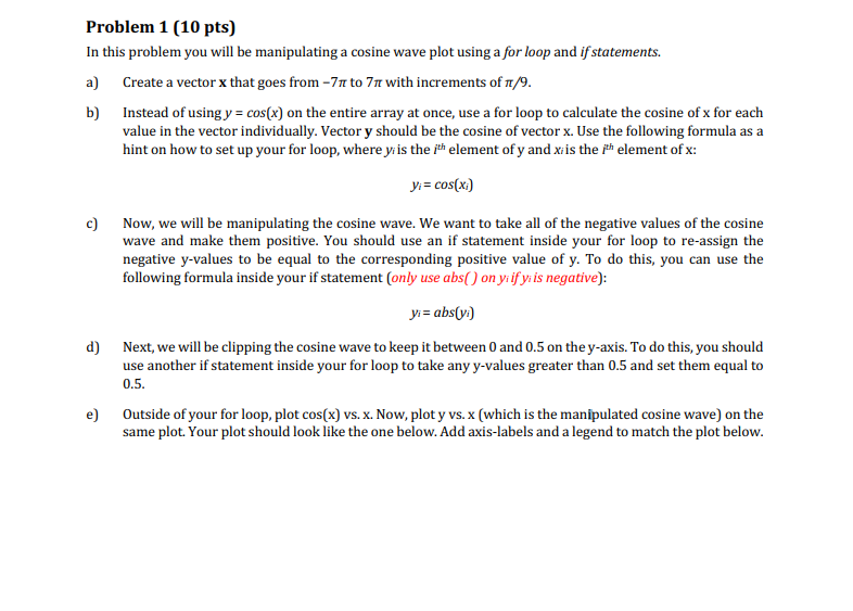 Solved Problem 1 (10 pts) In this problem you will be | Chegg.com