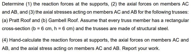 Solved Determine (1) the reaction forces at the supports, | Chegg.com