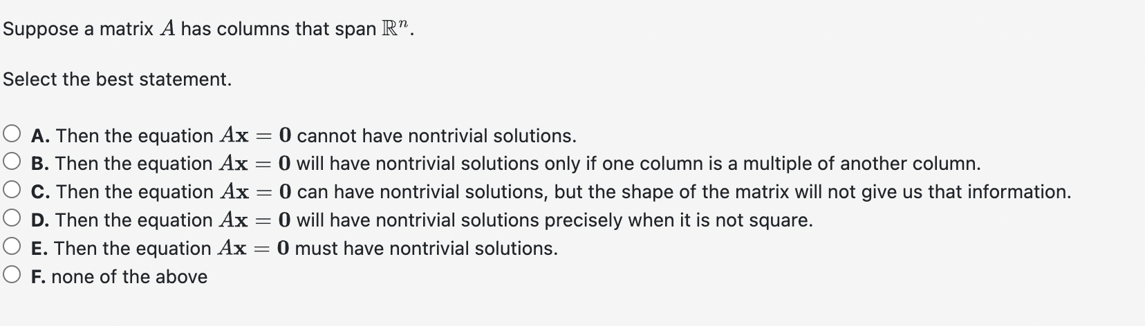 Solved Suppose a matrix A has columns that span Rn. Select | Chegg.com
