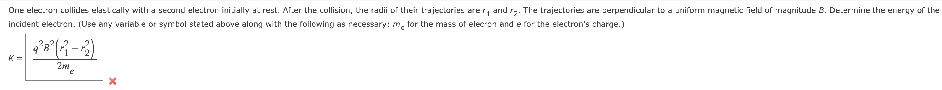 Solved incident electron. (Use any variable or symbol stated | Chegg.com
