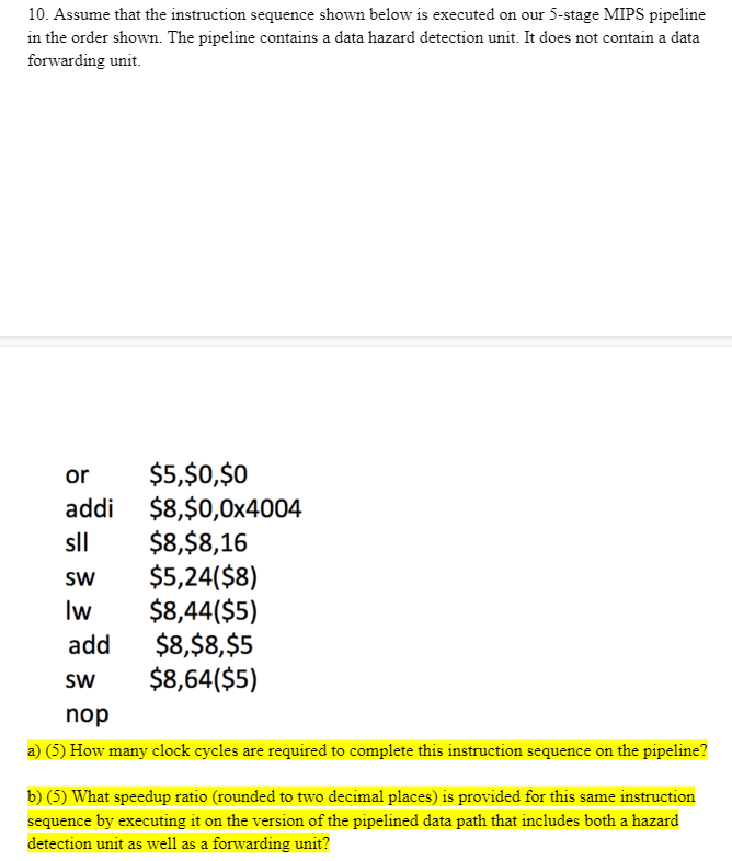 Solved 10. Assume that the instruction sequence shown below | Chegg.com