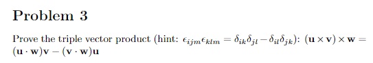 Solved Prove the triple vector product (hint: | Chegg.com