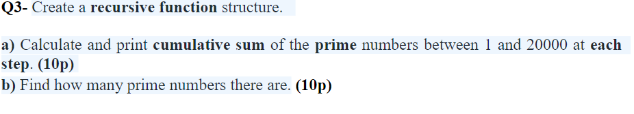 Q5- Create a recursive function structure. a) | Chegg.com