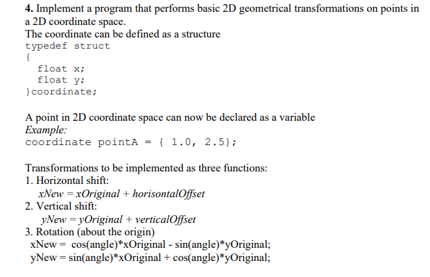 4. Implement a program that performs basic 2D | Chegg.com