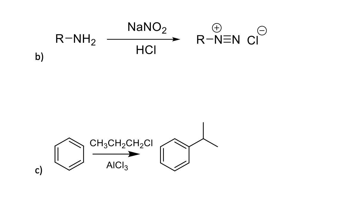 Solved NaNO2 R-NH2 R-NEN CI HCI b) CH3CH2CH2CI c) AICI: | Chegg.com