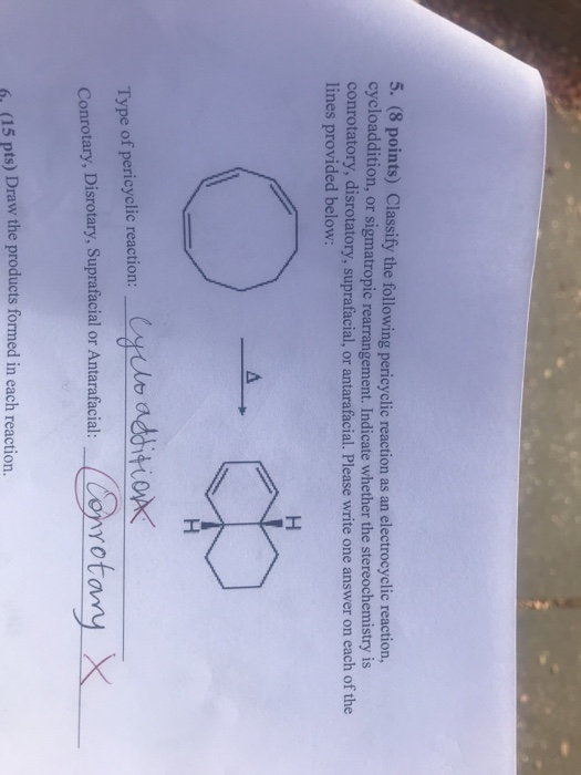 Solved 5. (8 points) Classify the following pericyclic | Chegg.com