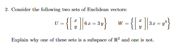 Solved 2. Consider the following two sets of Euclidean | Chegg.com